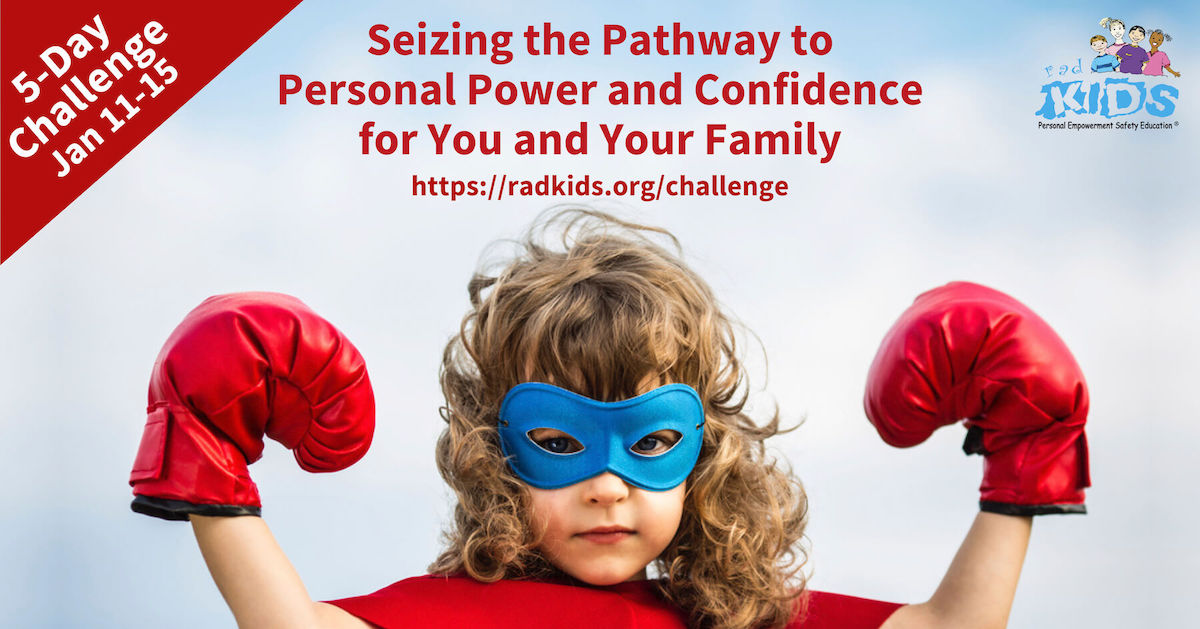 Seizing the Pathway to Personal Power and Confidence - radKIDS®